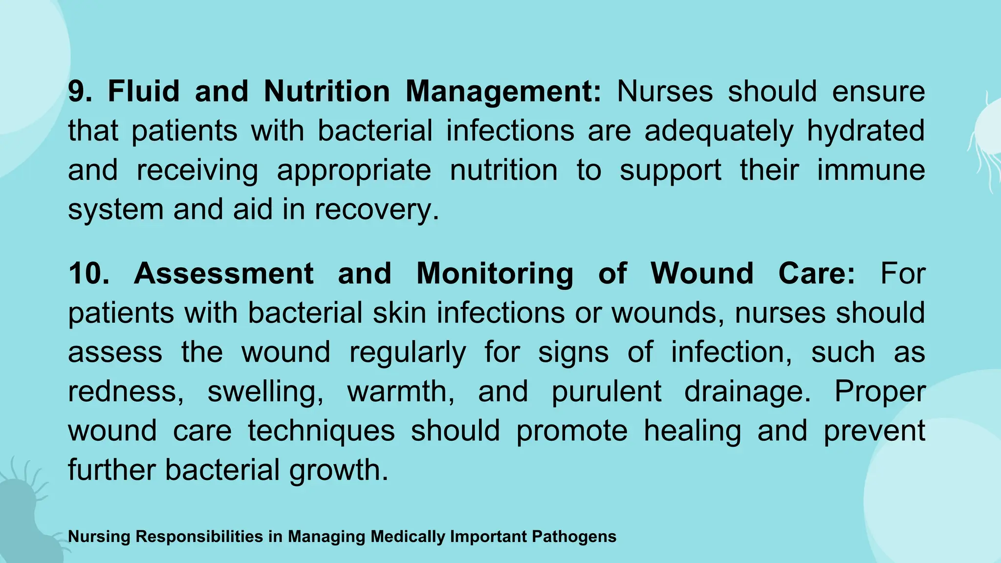BIO 300N - Nursing Responsibilities in Managing Medically Important ...