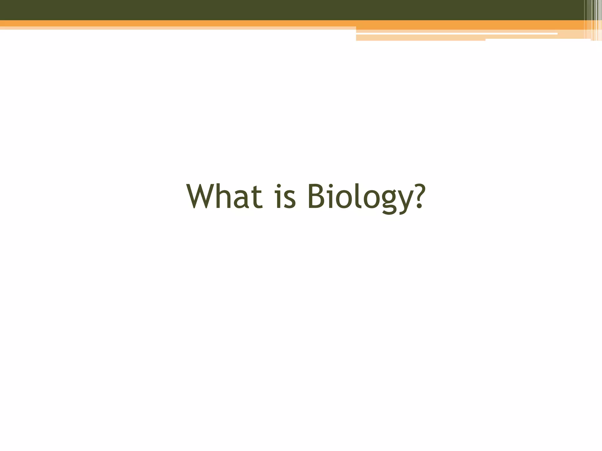 Bio 502 biology 101 lesson 1 what is life? | PPTX