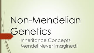 Biology 9 Non-Mendelian Genetics PowerPoint | PPT