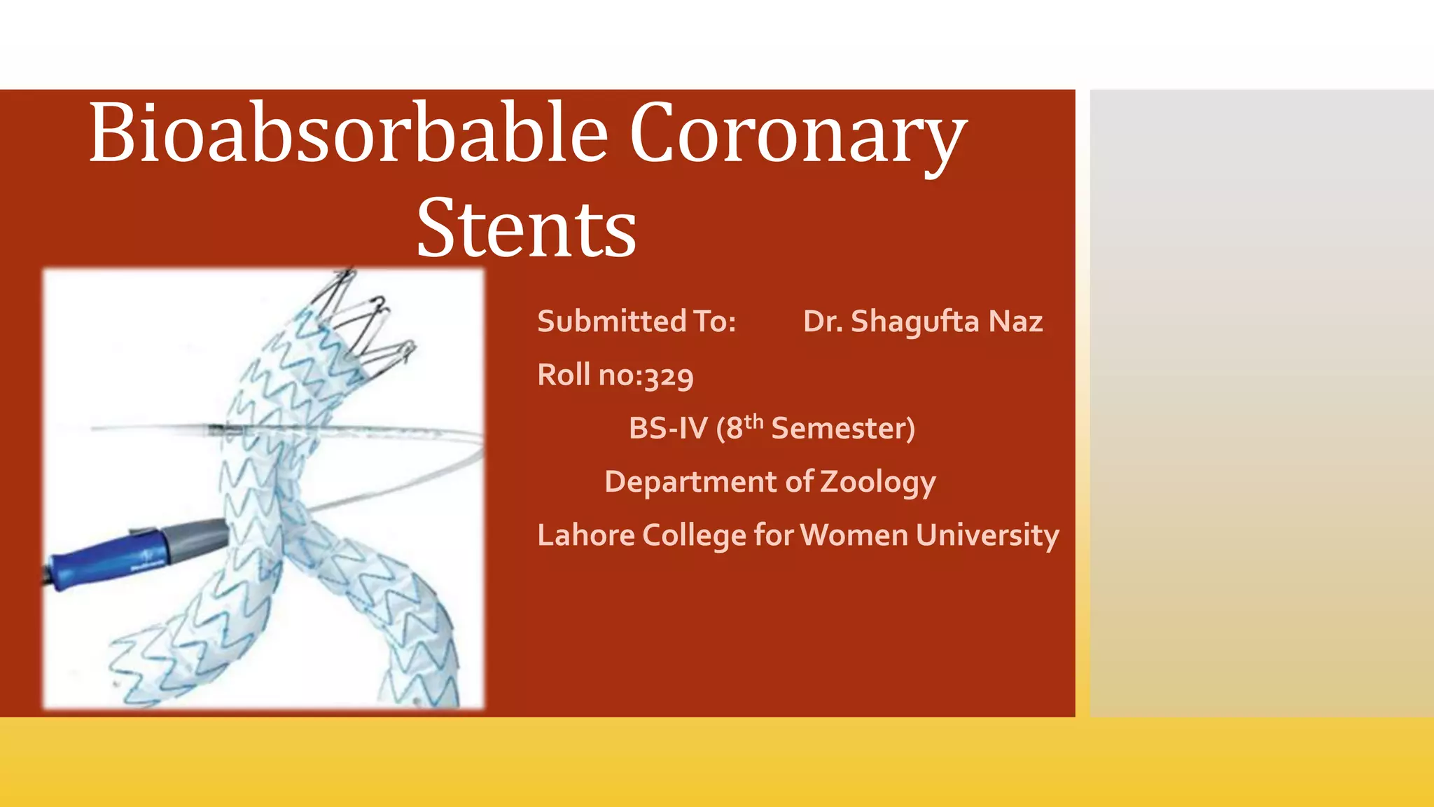 Bioabsorbalbe coronary stents | PPT