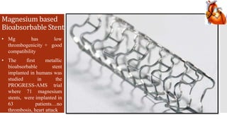 Bioabsorbalbe coronary stents | PPTX