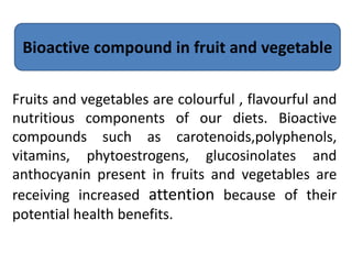 Bioactive compound in fruits and vegetables | PDF