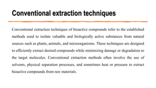 Bioactive Compounds and Extraction.pptx