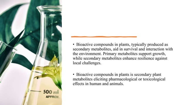 Bioactive Compounds and Extraction.pptx | Biological Sciences | Science
