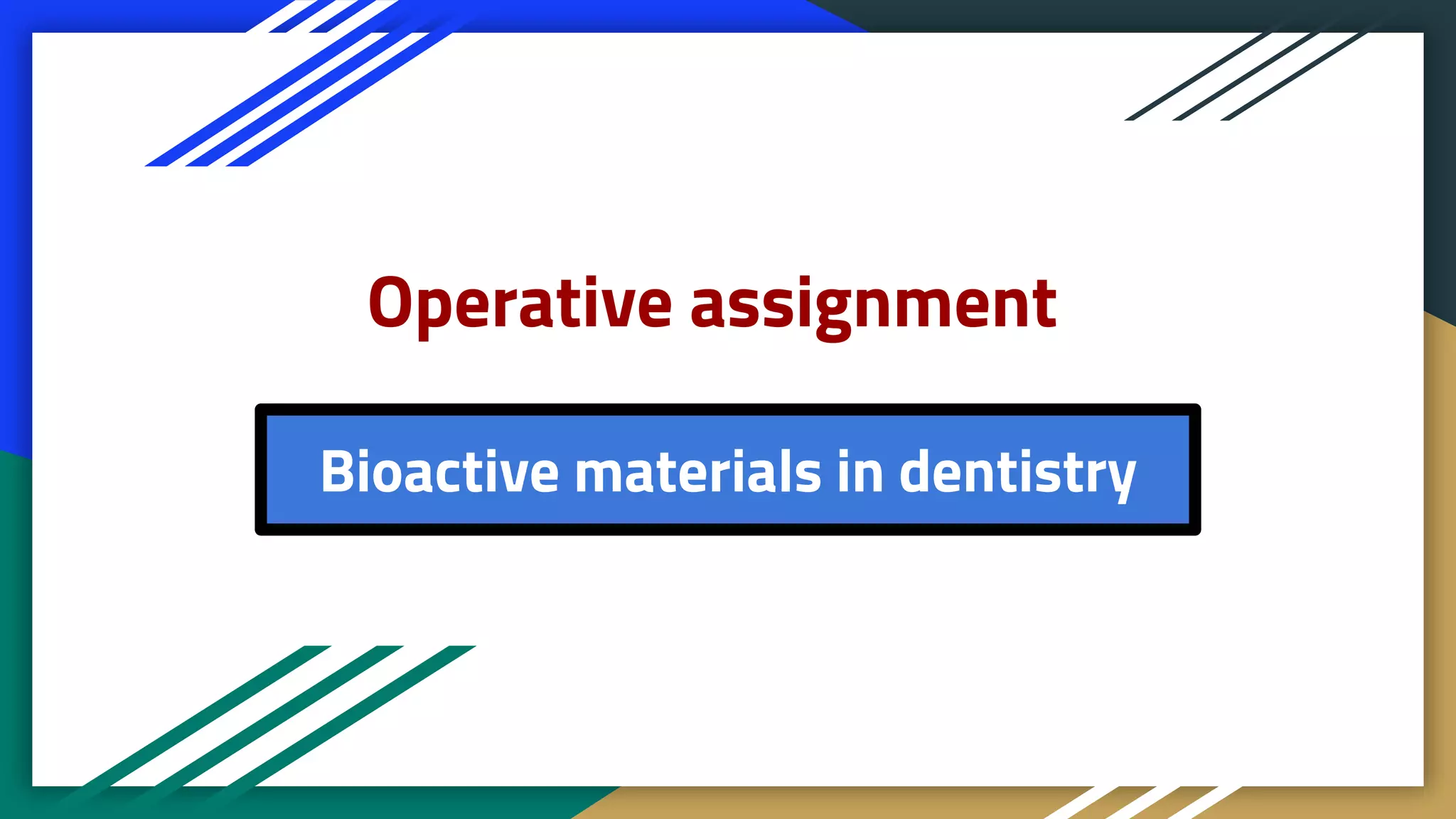 Bioactive materials Operative dentistry | PDF