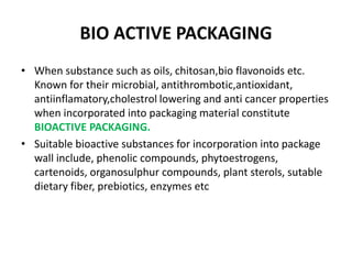 Bio active packaging | PPTX