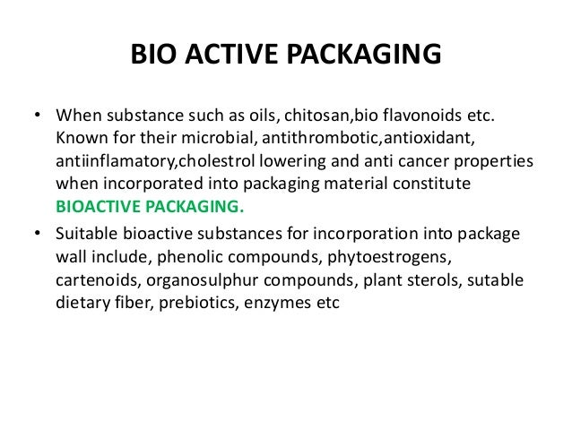 Bio active packaging