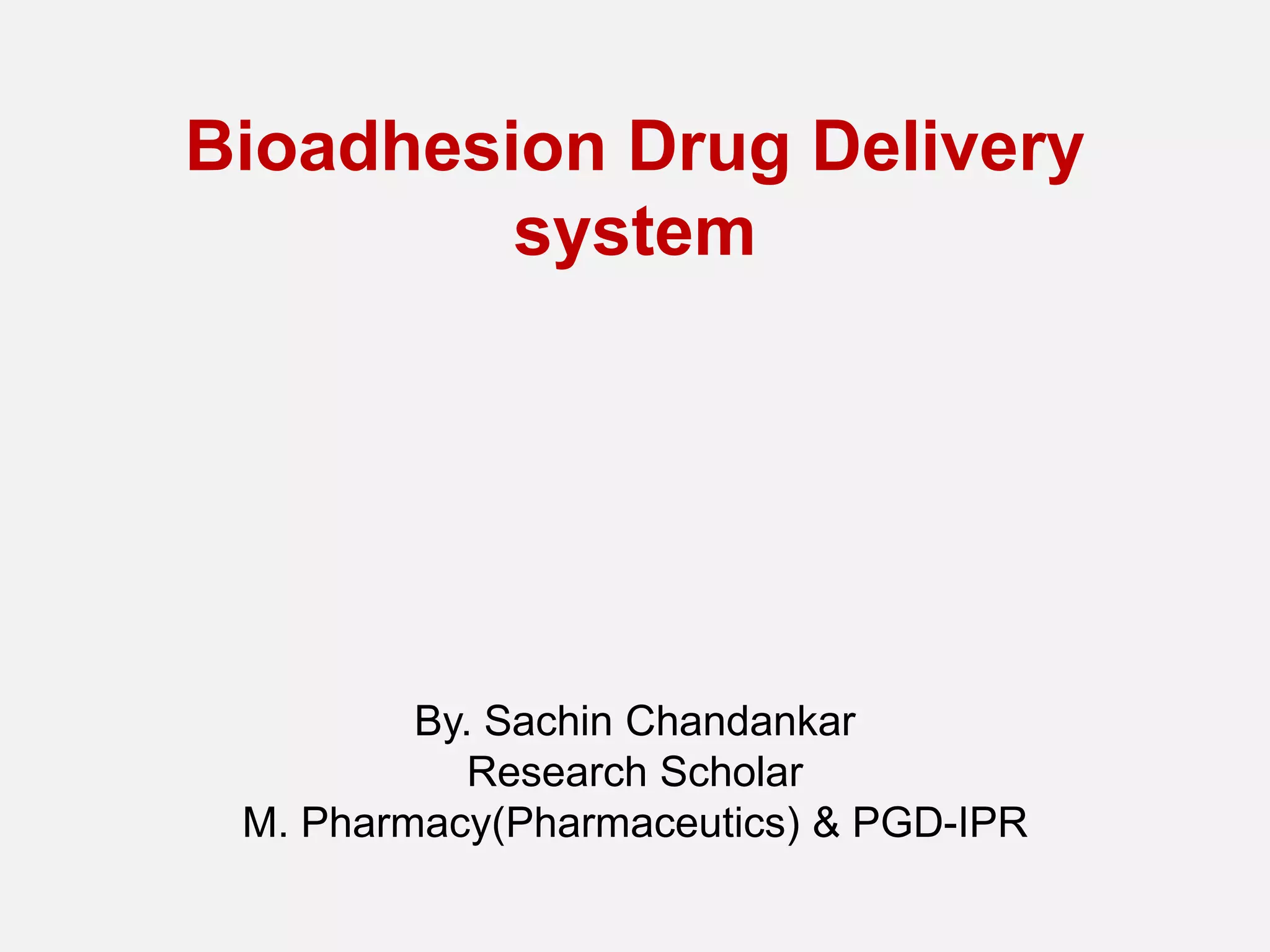 Bioadhesion Drug Delivery system | PPT