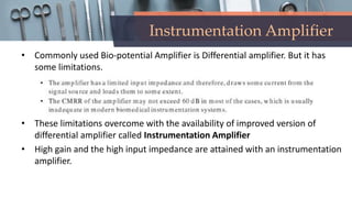 Biomedical Instrumentation introduction, Bioamplifiers | PPTX