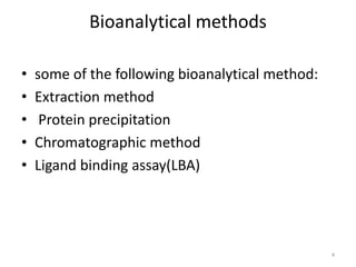 Bioanalysis overview | PPTX
