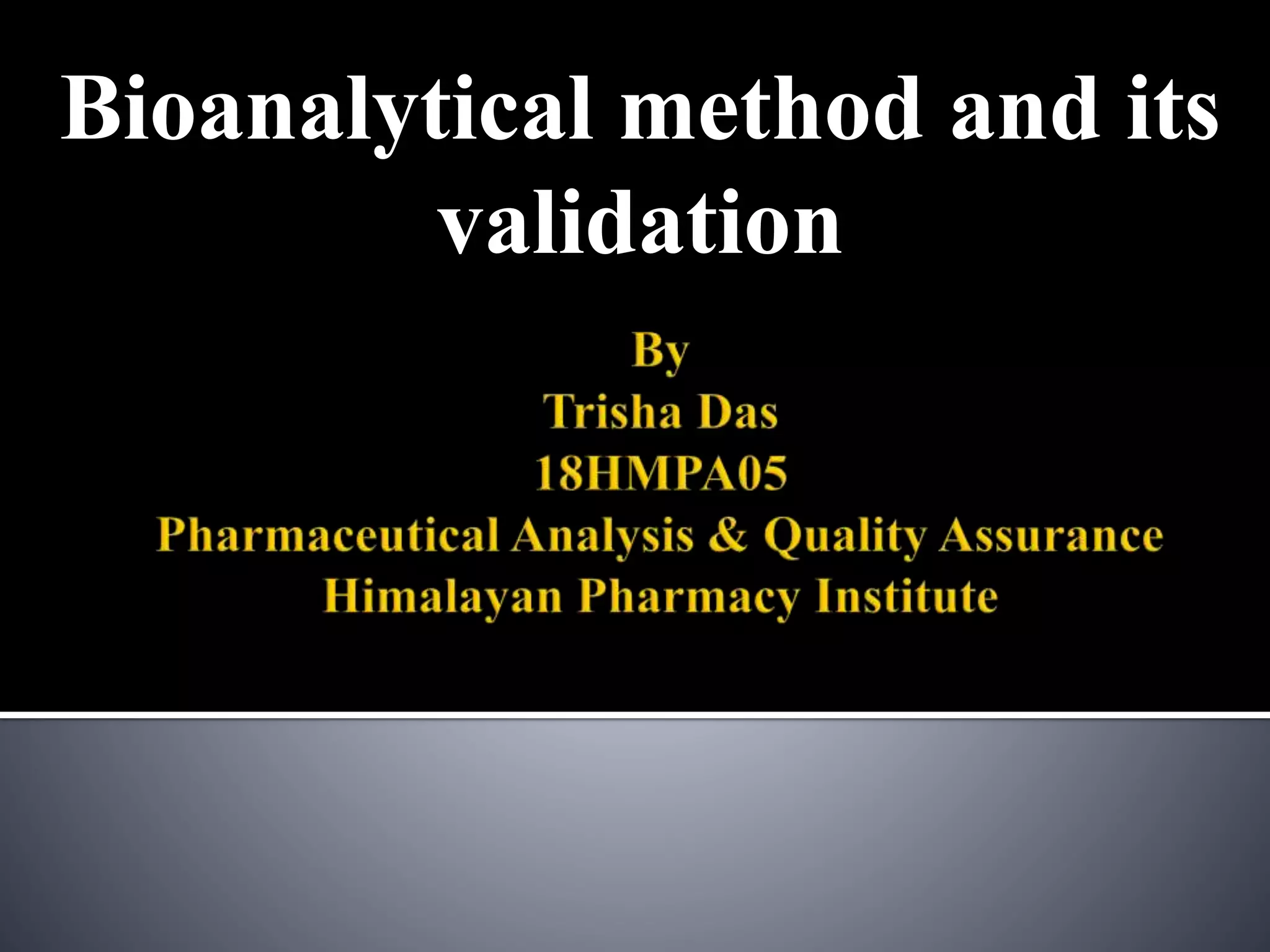 Bioanalytical Methods And Its Validation Pptx Chemistry Science