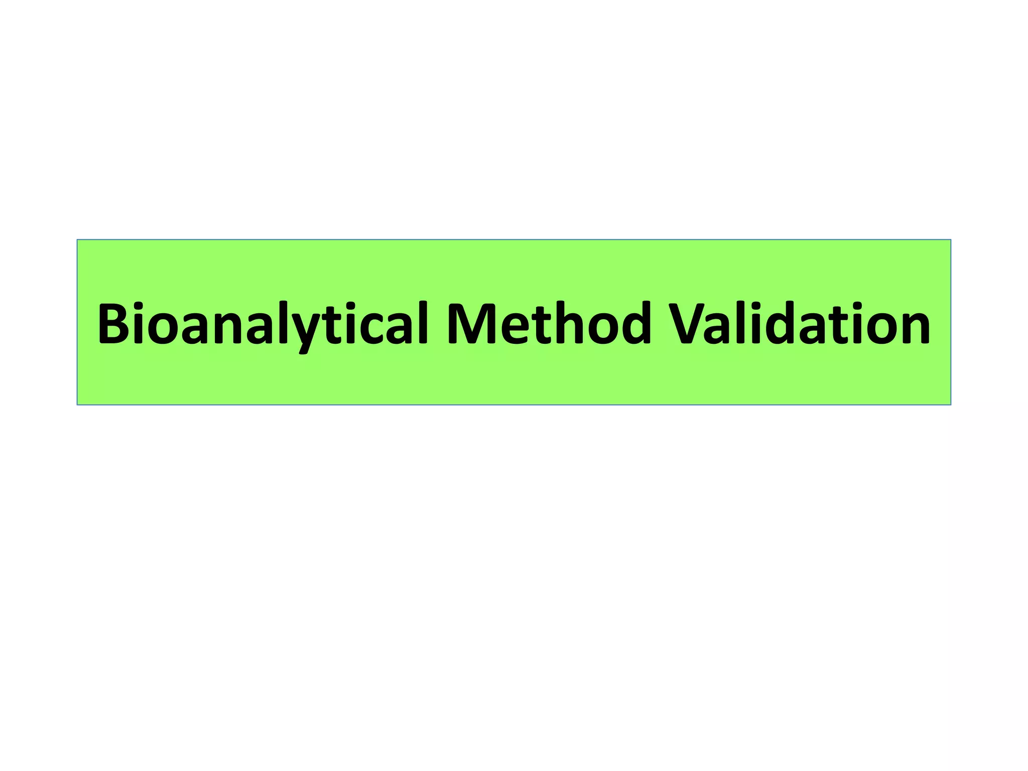 Bioanalytical method validation usfda | PPTX