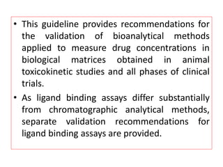 Bioanalytical method validation emea | PPTX