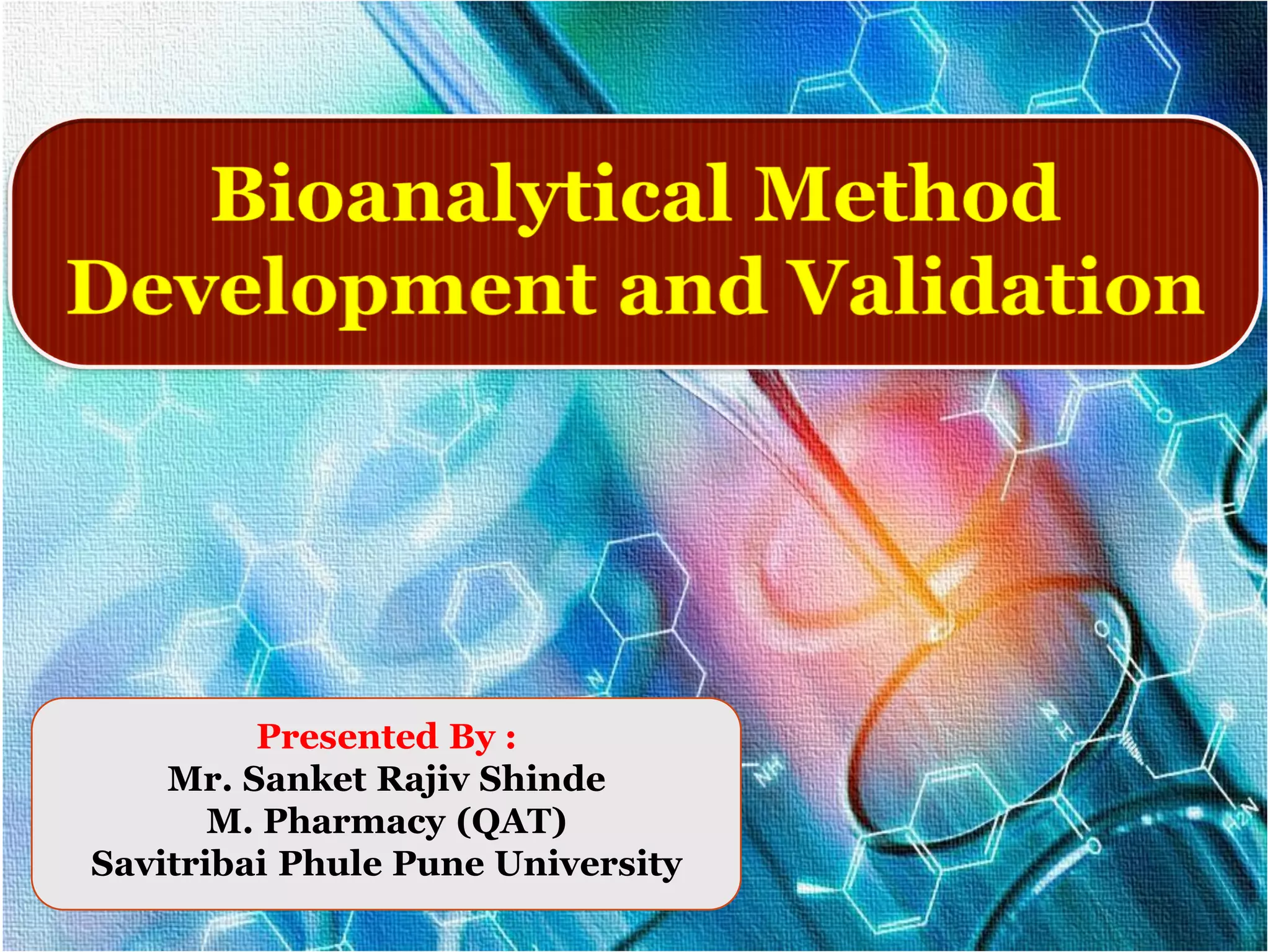 Bioanalytical Method Validation Ppt