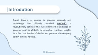 BioAro launches , PanOmiQ the world’s fastest Multi-Genomic Analysis ...