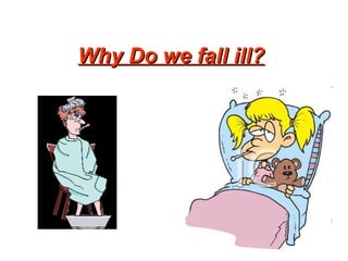 Why do we fall ill | PDF