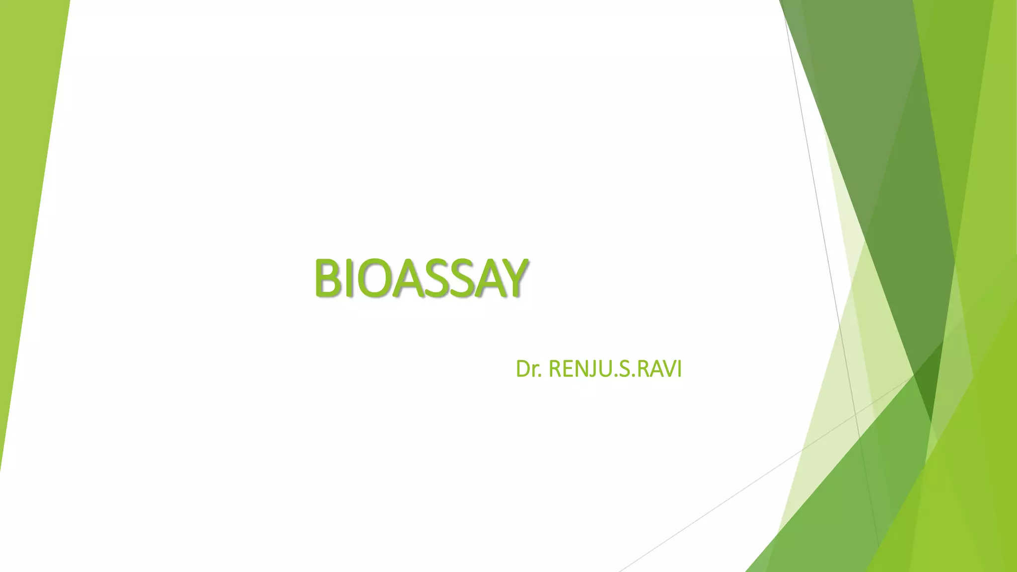 Bioassay | PPT