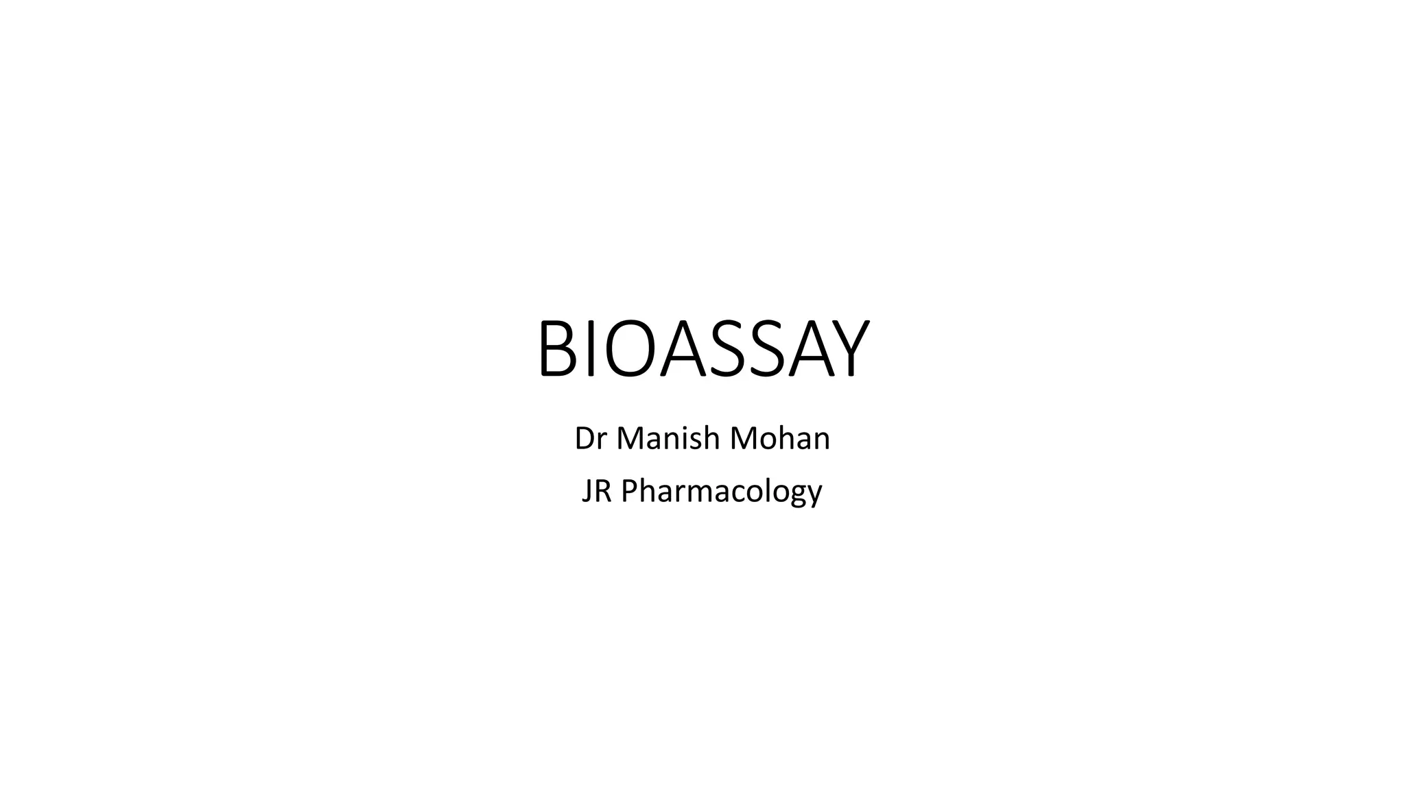 Bioassay | PPTX