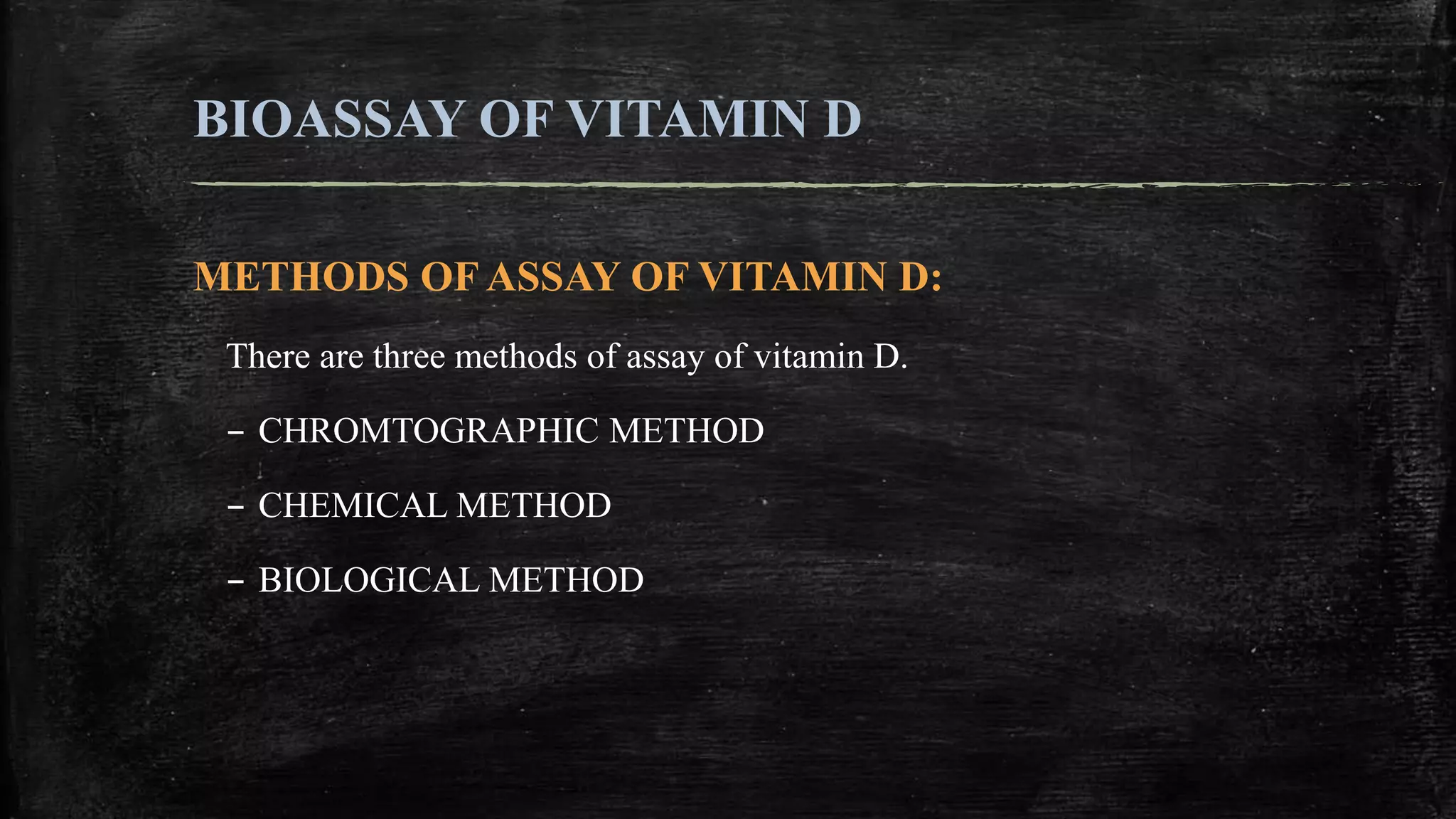 BIOASSAY-OF-VITAMIN-D.pptx