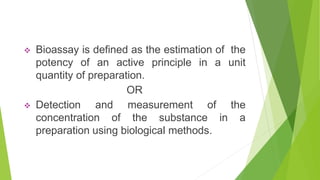Bioassay-part 1.pptx. pharmacology practical | PPTX