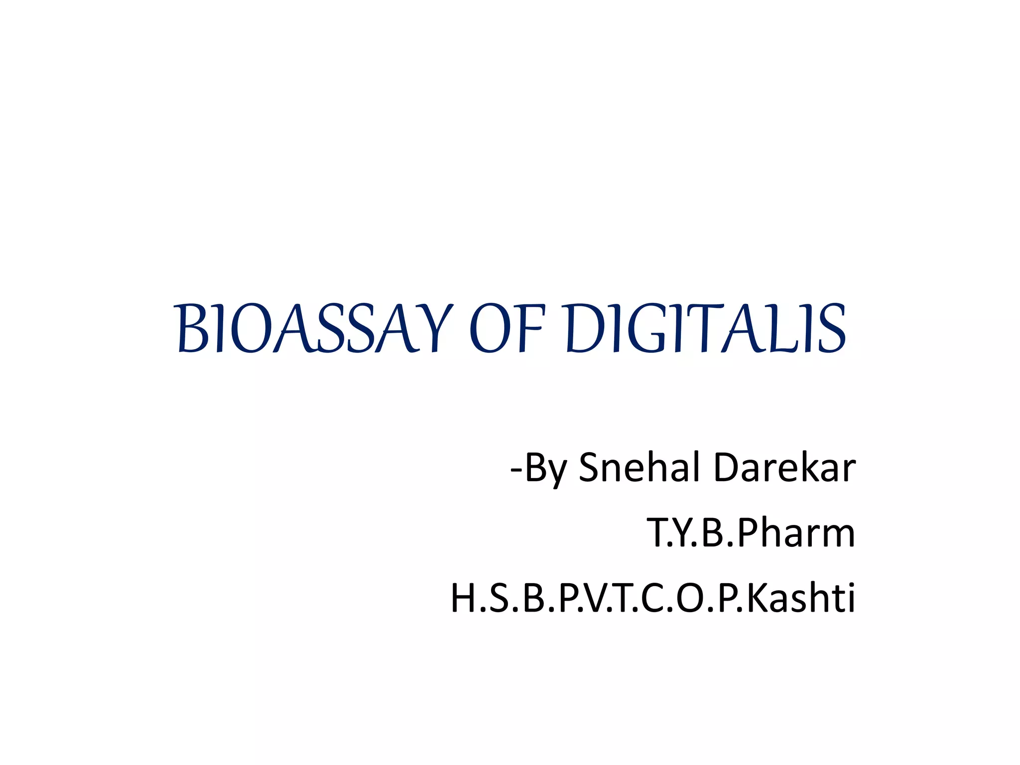 Bioassay of digitalis | PPTX