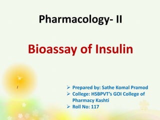 Bioassay of insulin | PPTX