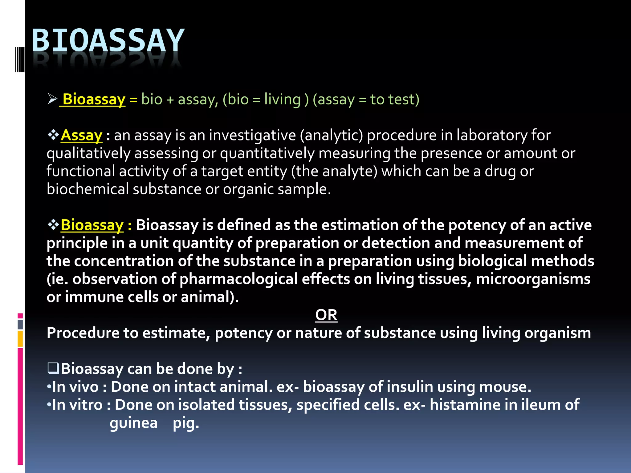 BIOASSAY PPT (DEEPRAJ SINGH RAUTELA).pptx