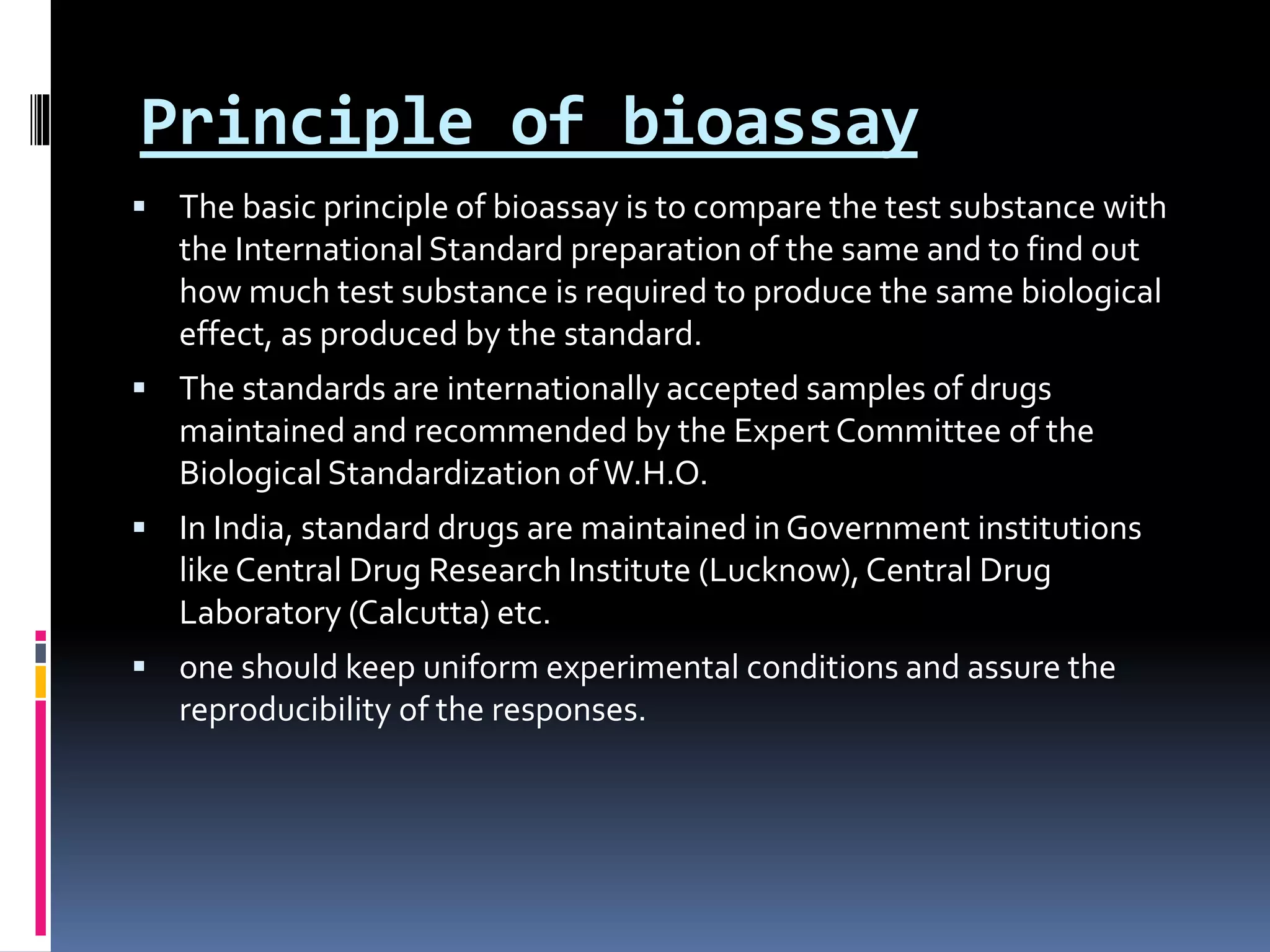 BIOASSAY PPT (DEEPRAJ SINGH RAUTELA).pptx
