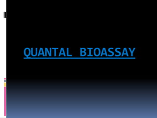 BIOASSAY PPT (DEEPRAJ SINGH RAUTELA).pptx