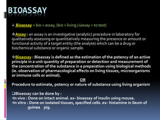 BIOASSAY PPT (DEEPRAJ SINGH RAUTELA).pptx