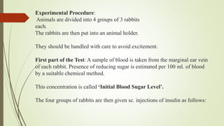 Bioassy of insulin according to Indian pharmacopoeia | PPTX