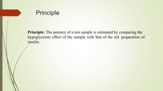 Bioassy of insulin according to Indian pharmacopoeia | PPTX