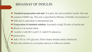Bioassy of insulin according to Indian pharmacopoeia | PPTX