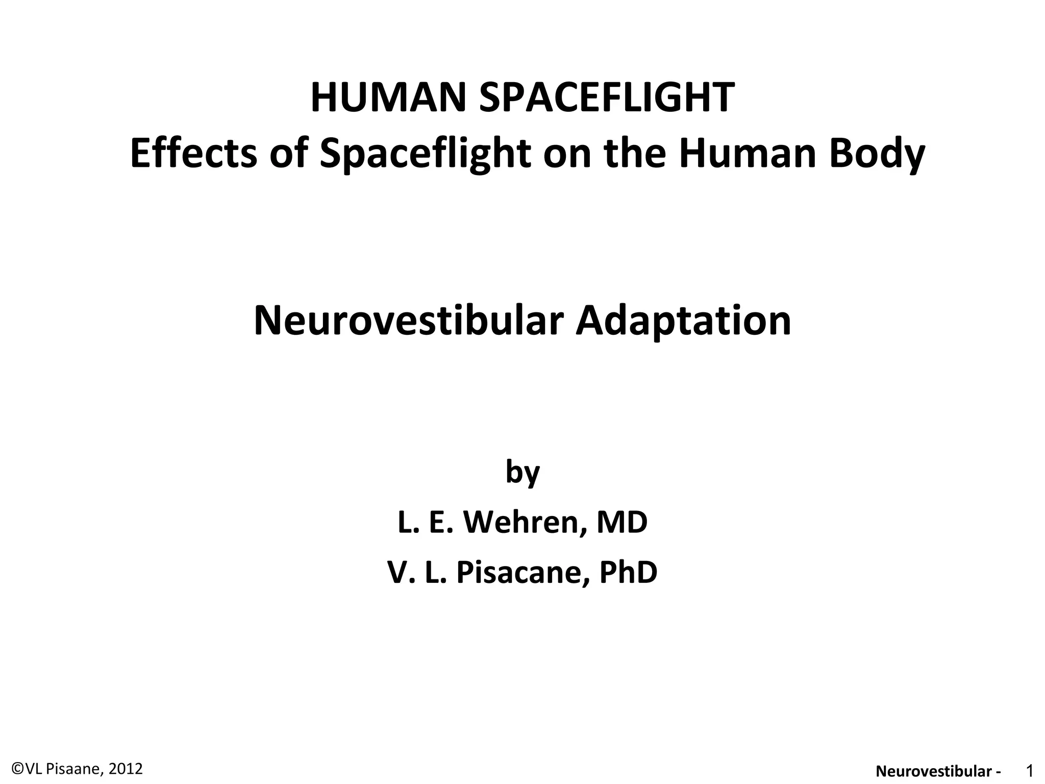 Bioastronautics: Space Exploration and its Effects on the Human Body ...