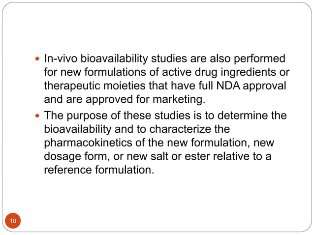 Bioavailability , absolute bioavalability, relative bioavailability ...