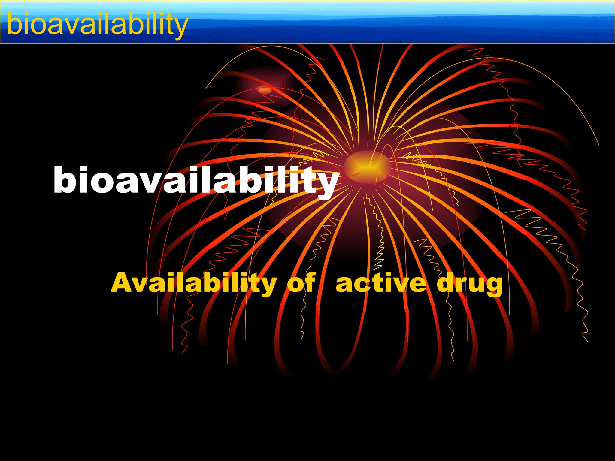 bioavailability physiotherapy pharmacy.ppt