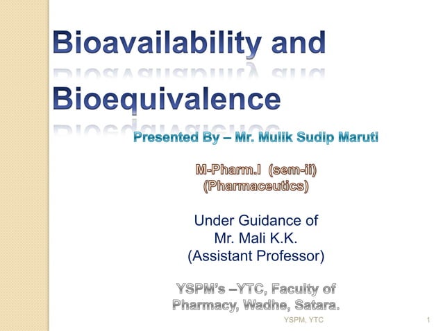 Bioavailability and bioequivalence | PPTX | Pharmaceutical Industry | Industries