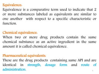 Bioavailability and bioequivalence | PPTX