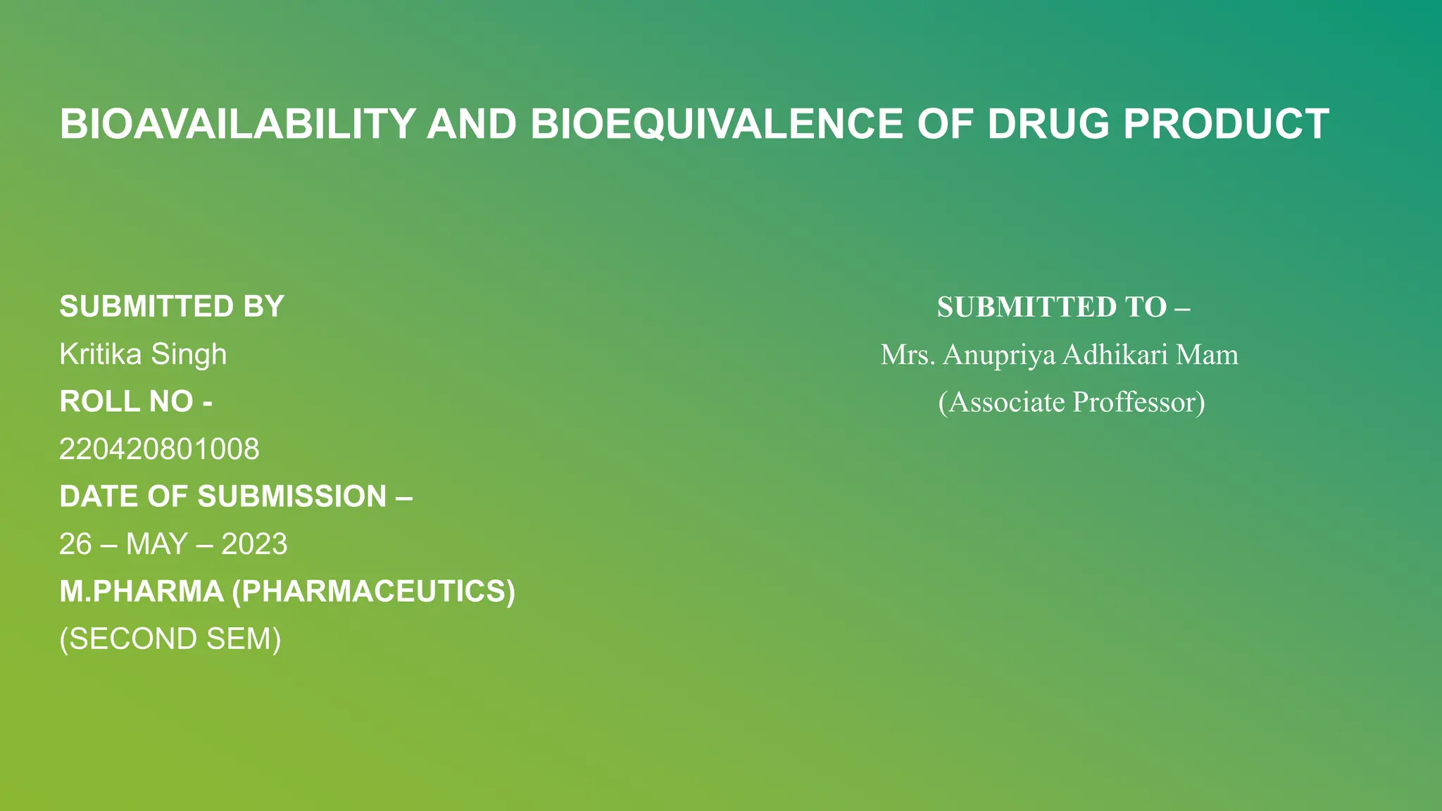 Bioavailability and bioequivalence of Drug Productppt2.pptx