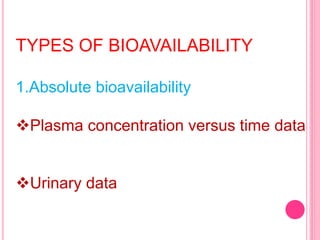 Bioavailability and bioequivalence testing | PPTX | Pharmaceutical ...