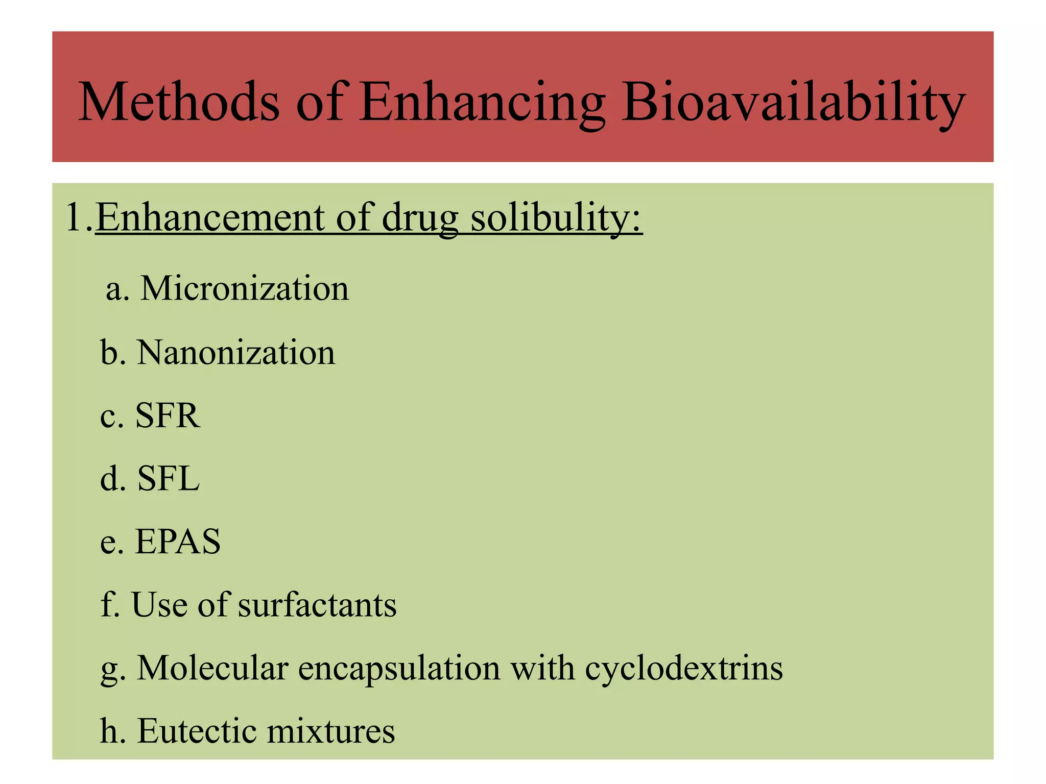 Bioavailability and methods of enhancing bioavailability | PPT