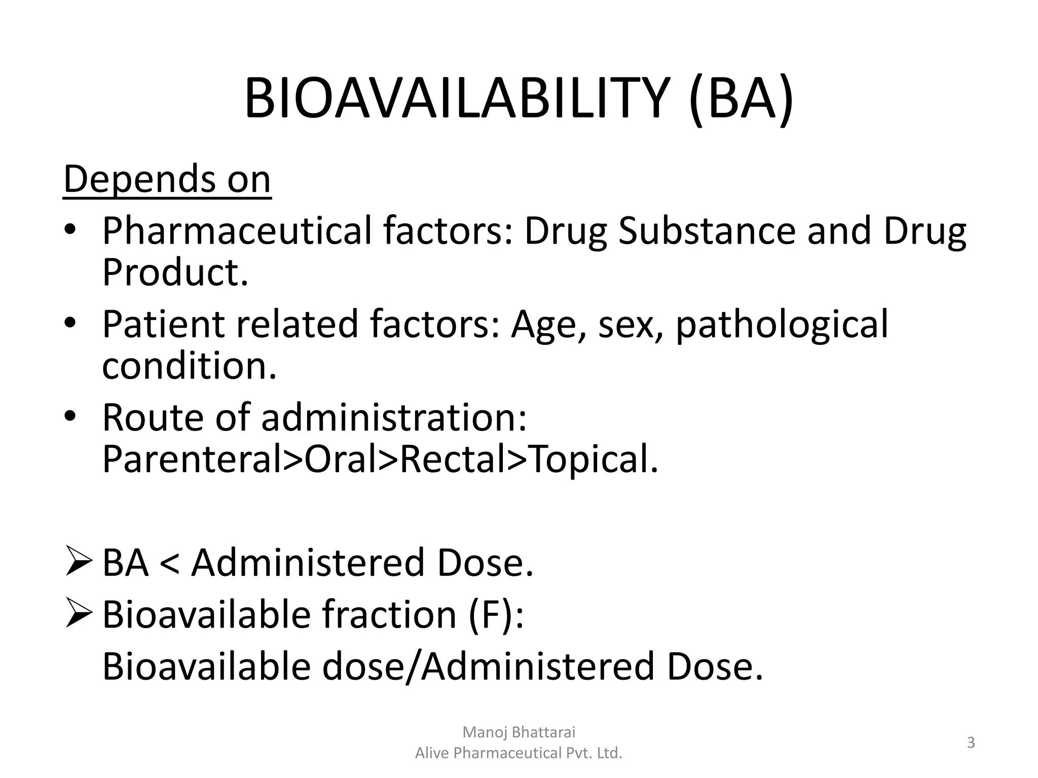 Bioavailability, Bioequivalence and Biowaiver | PPTX