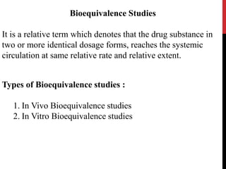 Bioavailability & Bioequivalence Studies | PPTX