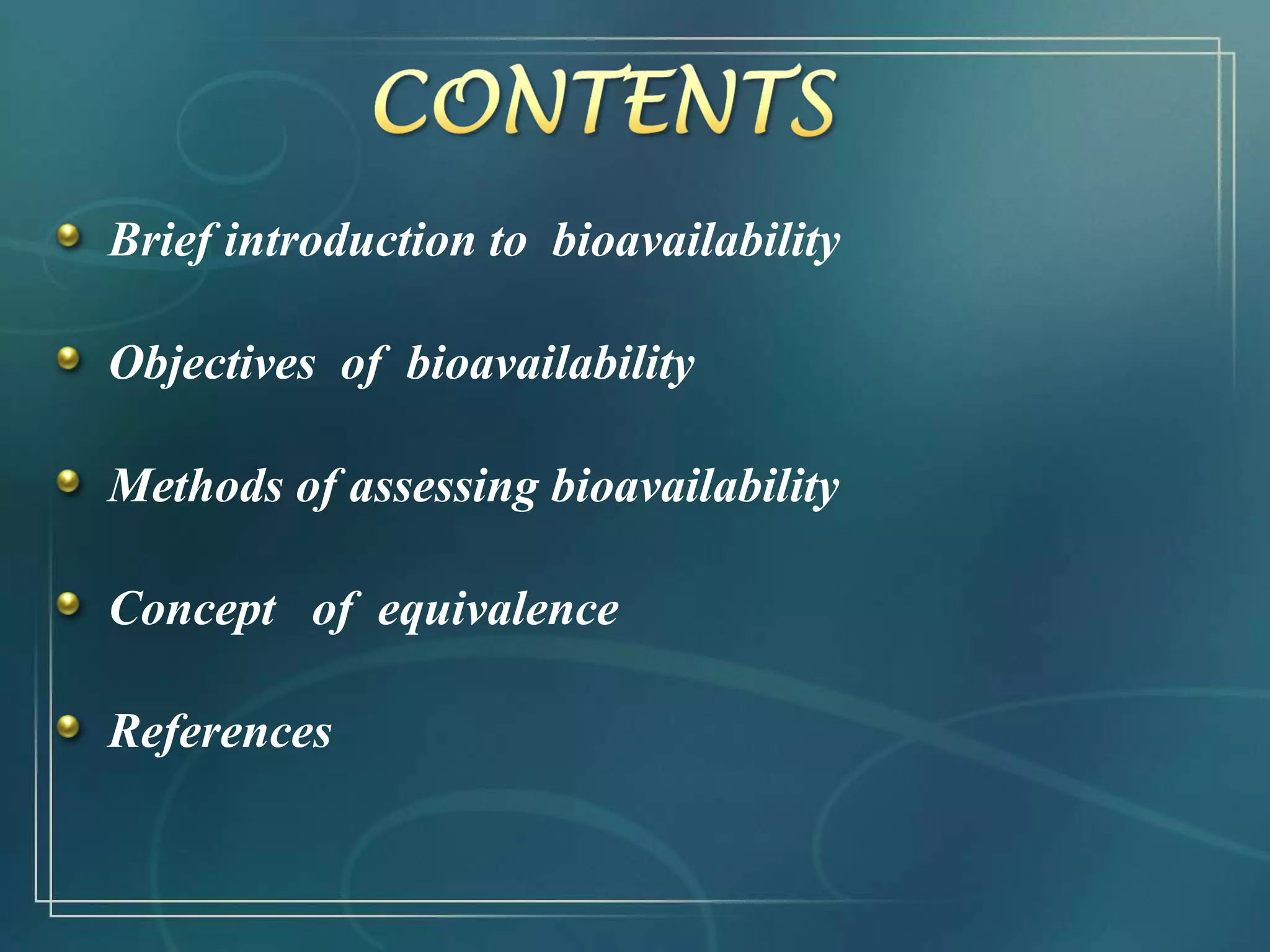 Bioavailability ppt | PPT