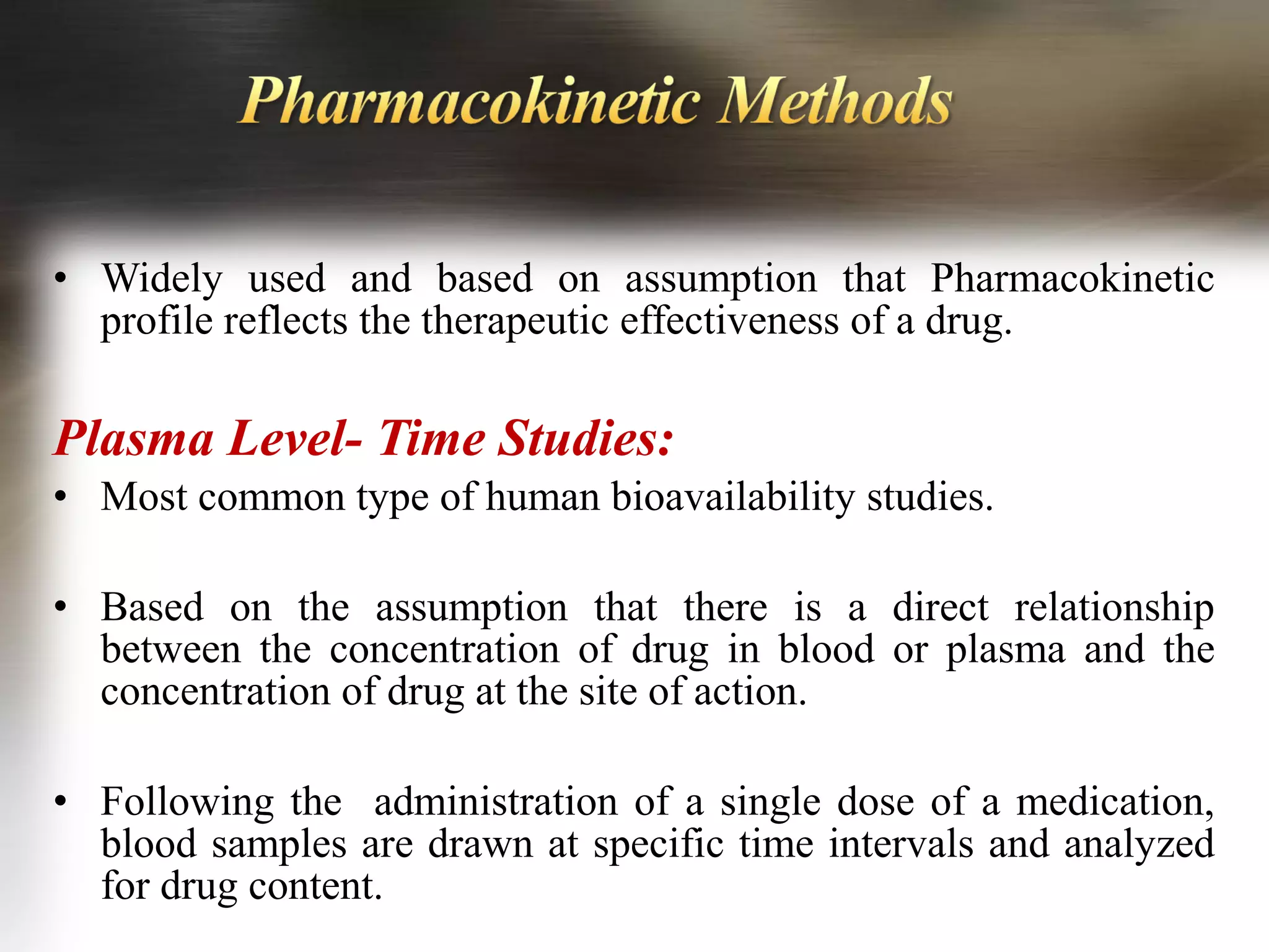 Methods of Assessing Bioavailability | PPT