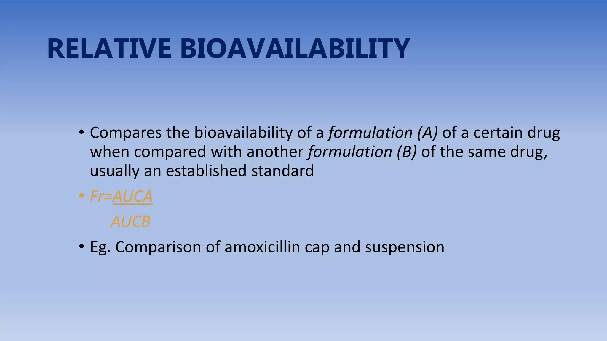 Bioavailability & Bioequivalence ppt | PPT