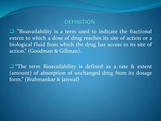 Bioavailability ppt | PPTX | Pharmaceutical Industry | Industries