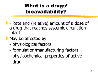Bioavailability studies lecture7 | PPT