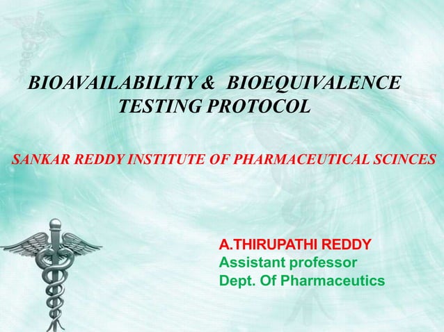 Bioavailability testing protocol | PPTX | Pharmaceutical Industry ...