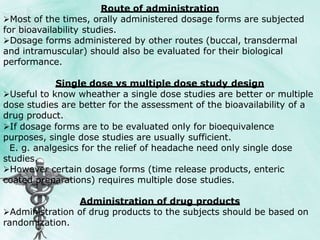 Bioavailability testing protocol | PPTX